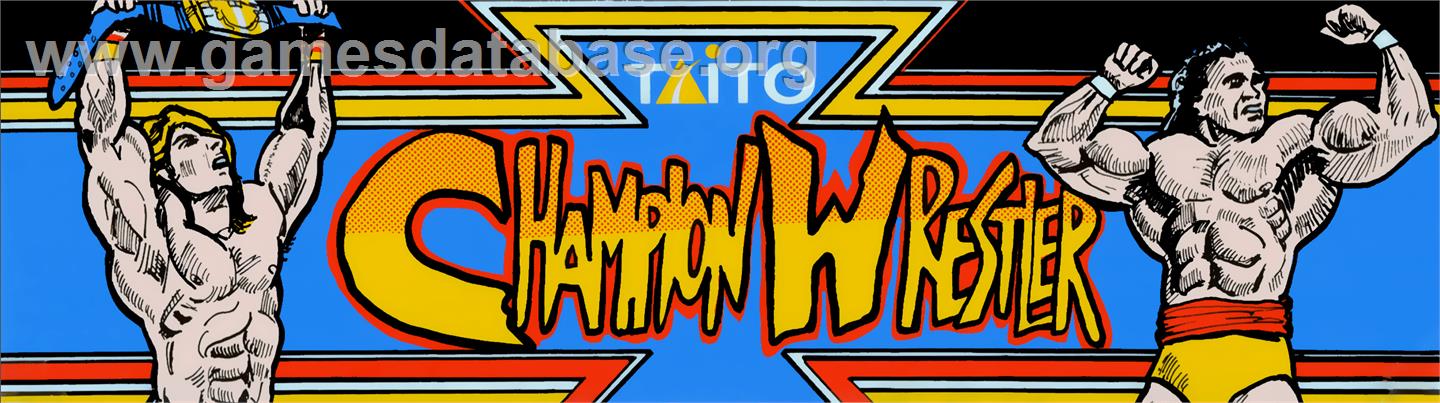 Champion Wrestler - Arcade - Artwork - Marquee